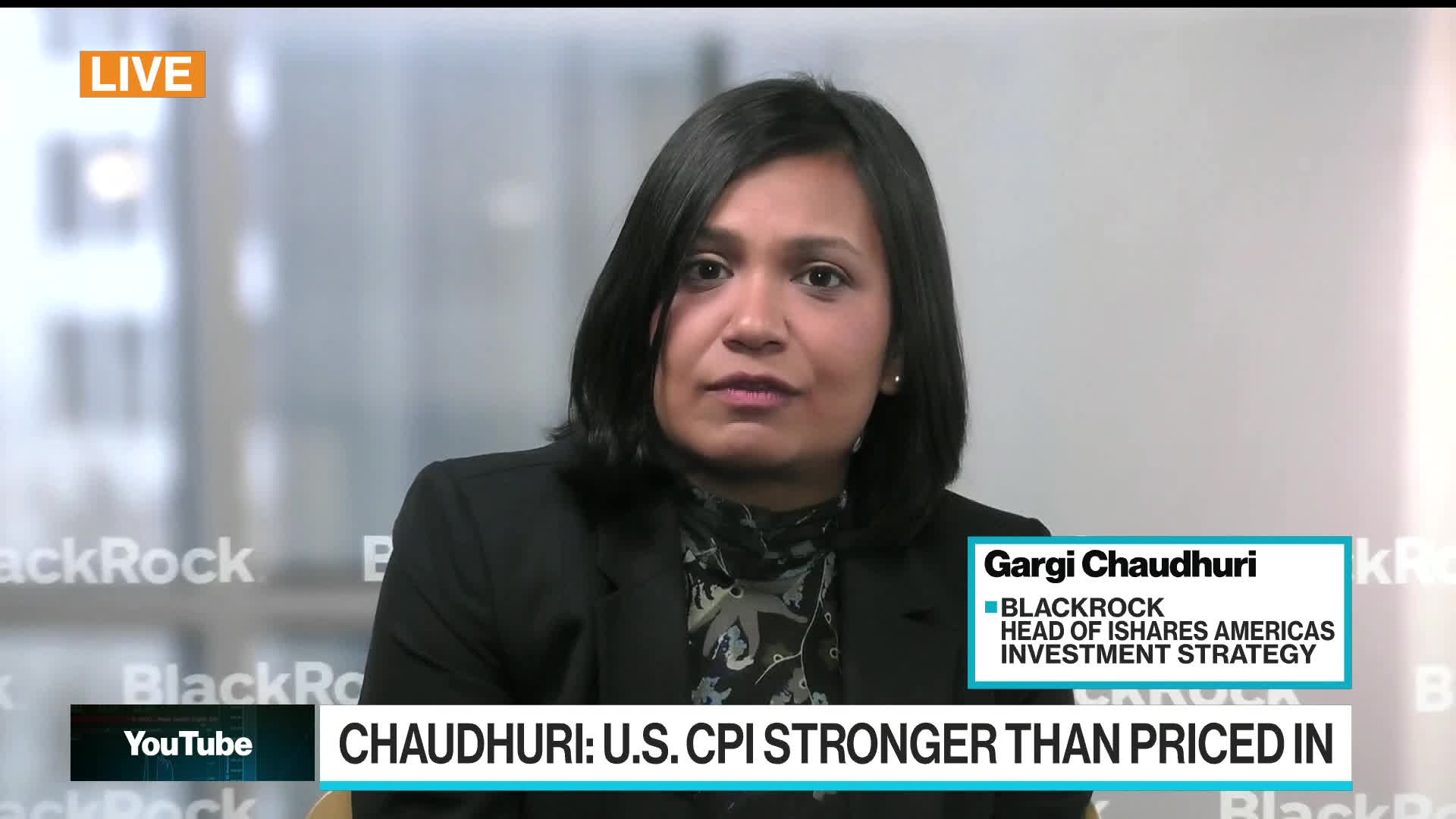 Watch BlackRock’s Chaudhuri Looks for Strength in ‘Good’ CPI - Bloomberg