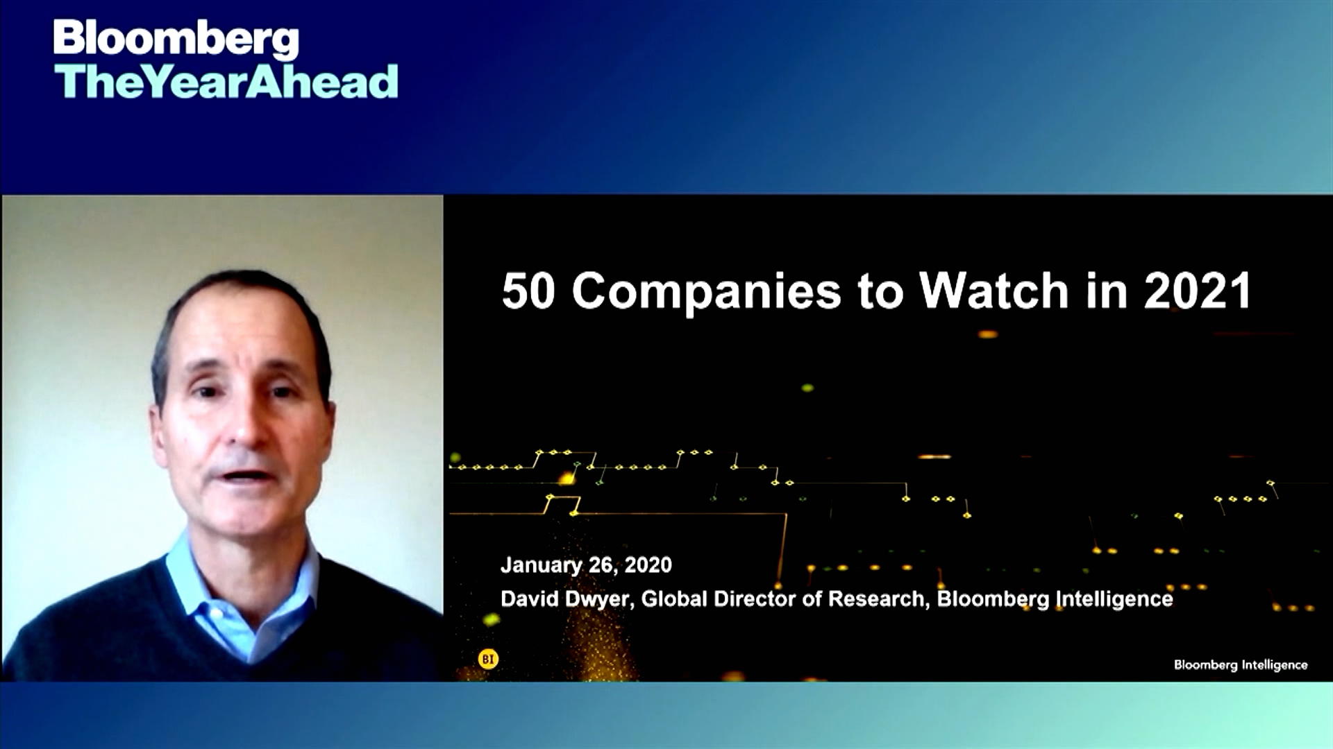 Watch Bloomberg Intelligence Presents: 50 Companies to Watch - Bloomberg