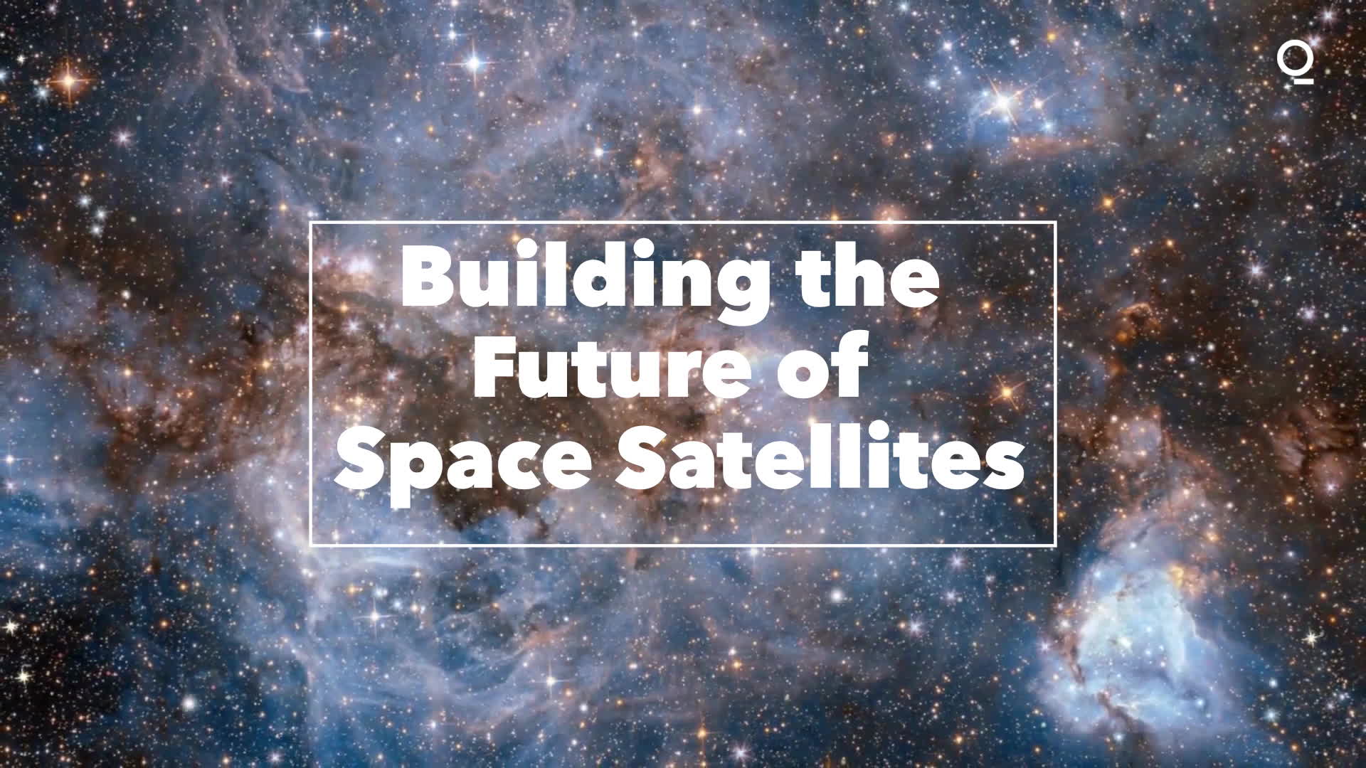 Watch Building the Future of Space Satellites - Bloomberg