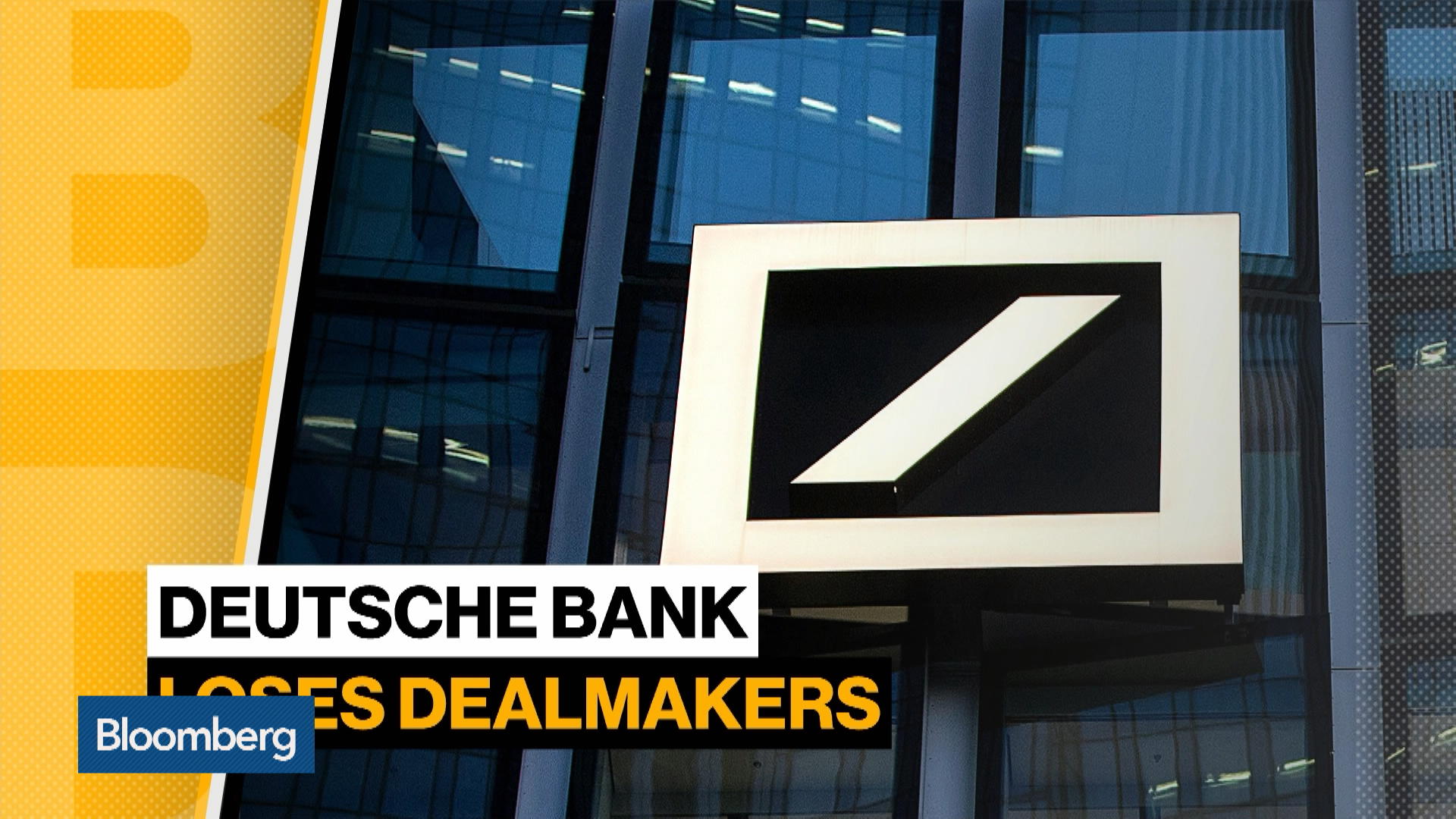 Watch Deutsche Bank Loses Dealmakers - Bloomberg Watch Deutsche Bank Loses Dealmakers - Bloomberg
