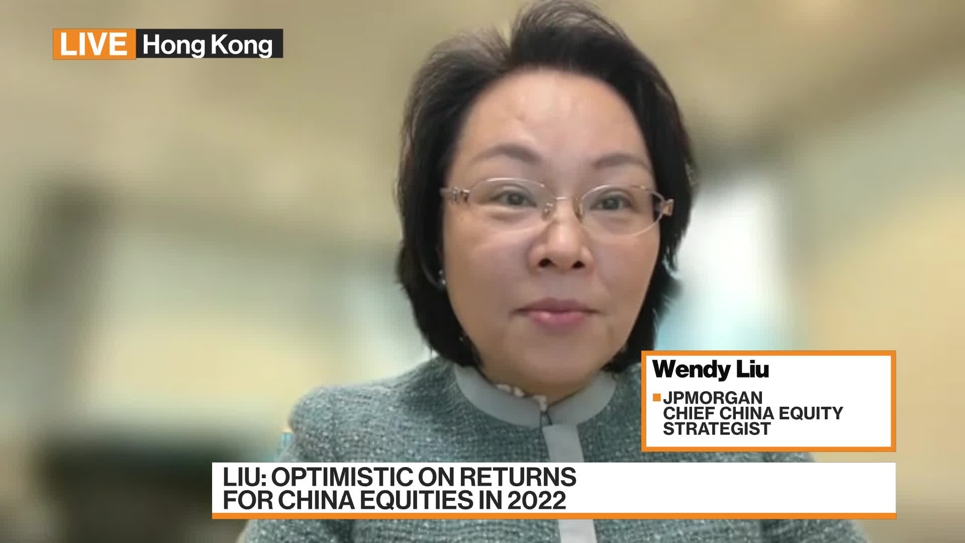 Watch JPMorgan Wendy Liu: Overweight on China for 2022 - Bloomberg