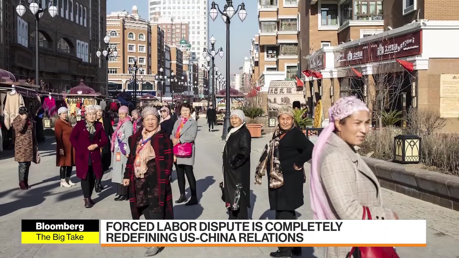 Watch Forced Labor Dispute Is Redefining US-China Relations - Bloomberg