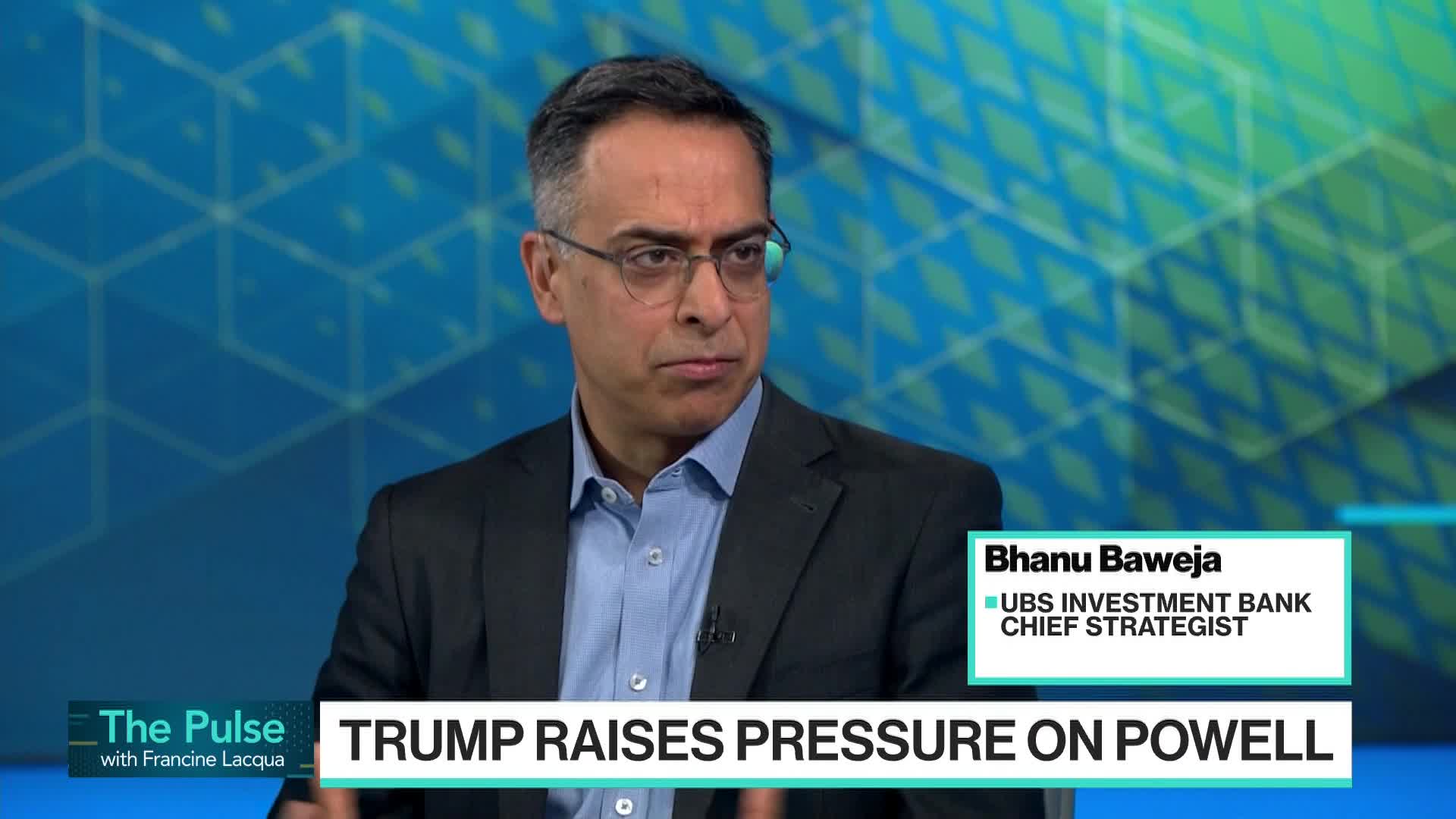 Watch Bhanu Baweja: US Will Not Compromise Fed’s Independence - Bloomberg