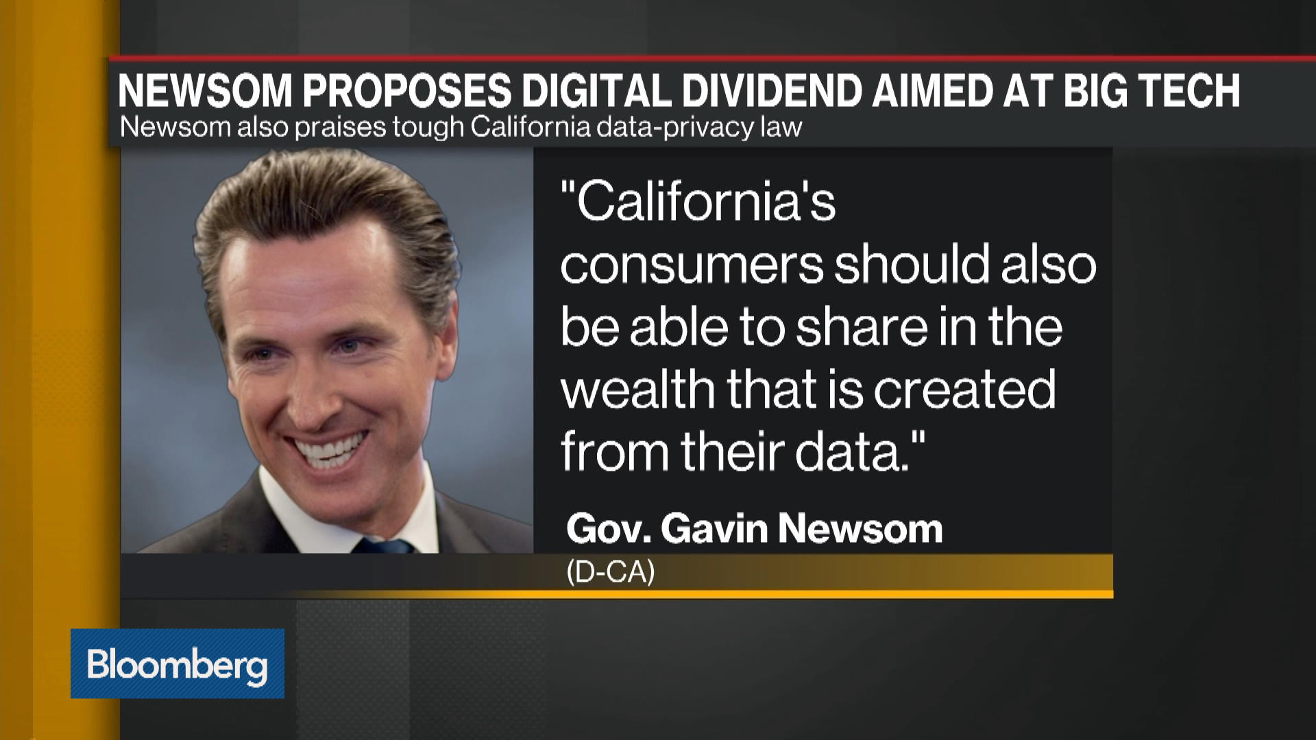 Watch Gov. Newsom Targets Big Tech - Bloomberg