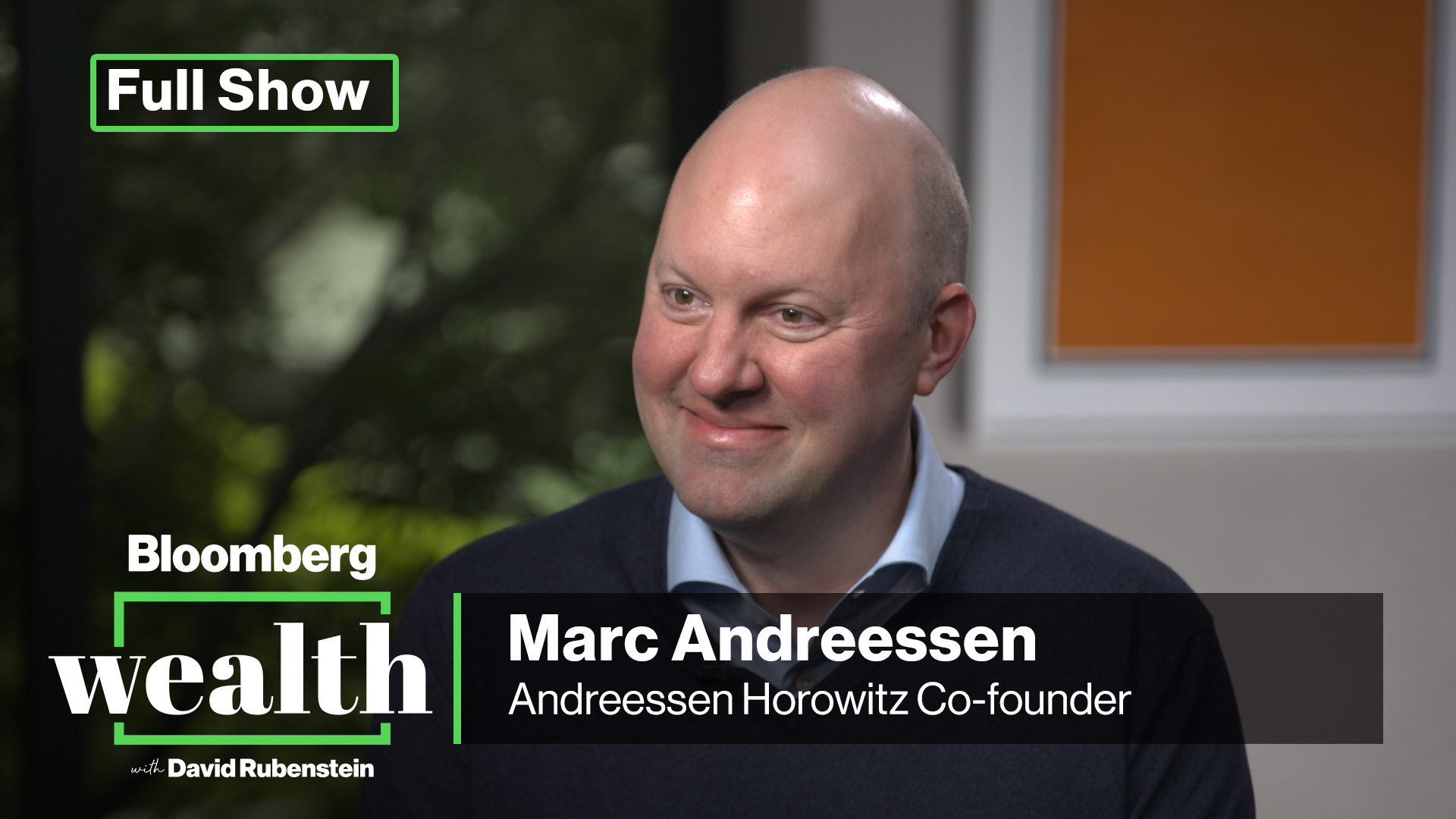 Watch Bloomberg Wealth with David Rubenstein: Marc Andreessen - Bloomberg